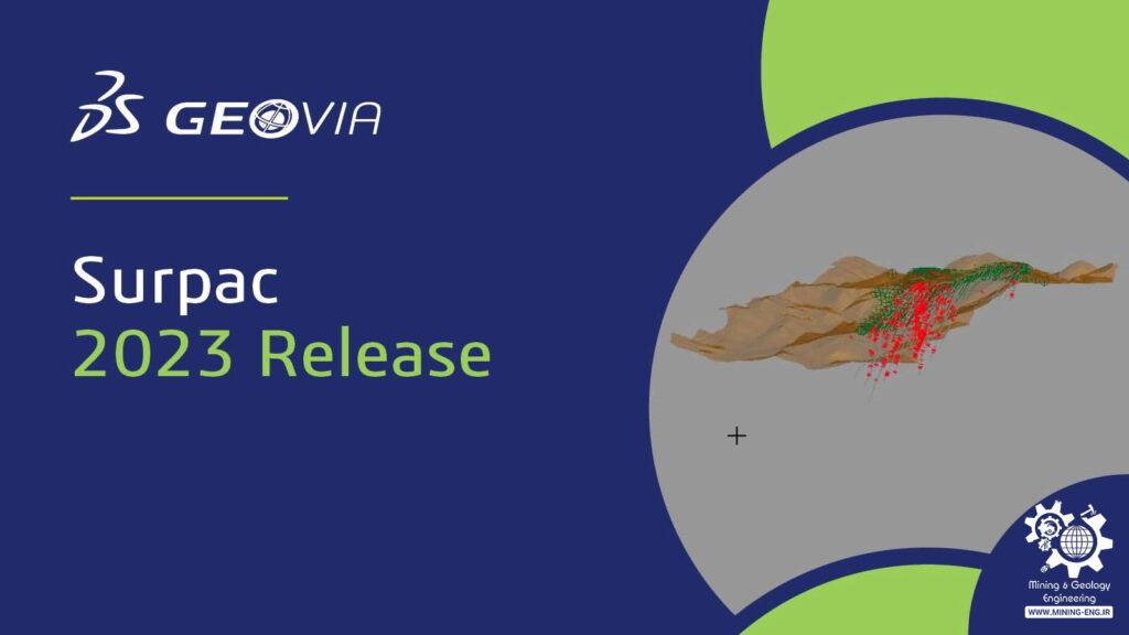 نرم افزار Geovia Surpac 2023 منتشر شد - سایت مهندسی معدن